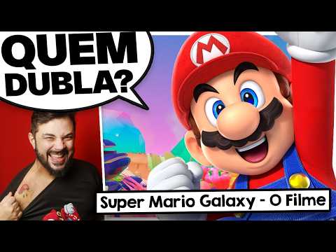 CONHEÇA OS DUBLADORES DE SUPER MARIO GALAXY: O FILME 🍄🎬