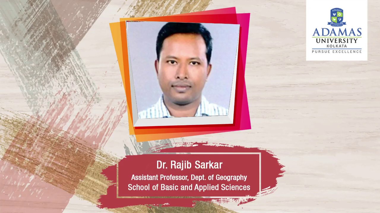 Dr. Rajib Sarkar, Assistant Professor, Department of Geography | Geo ...