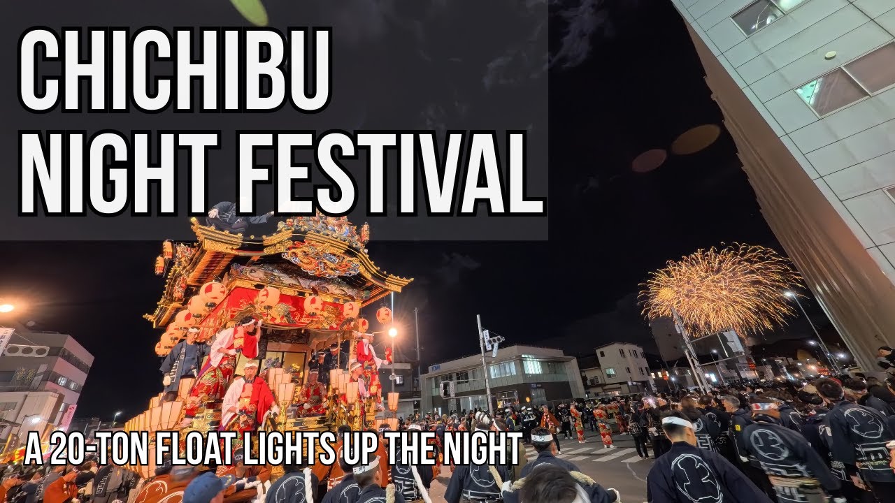 CHICHIBU NIGHT FESTIVAL - YouTube