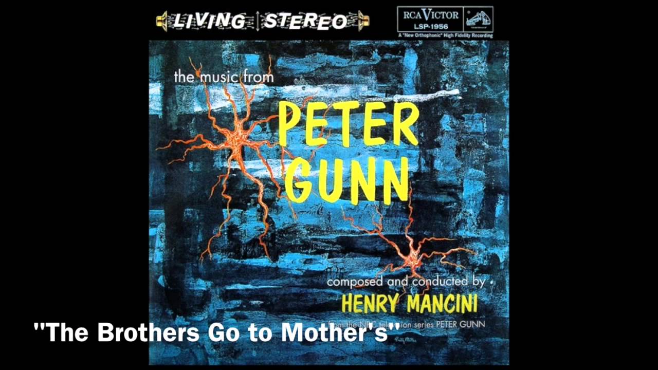 Henry Mancini - Music from Peter Gunn Original Soundtrack - Brothers Go ...