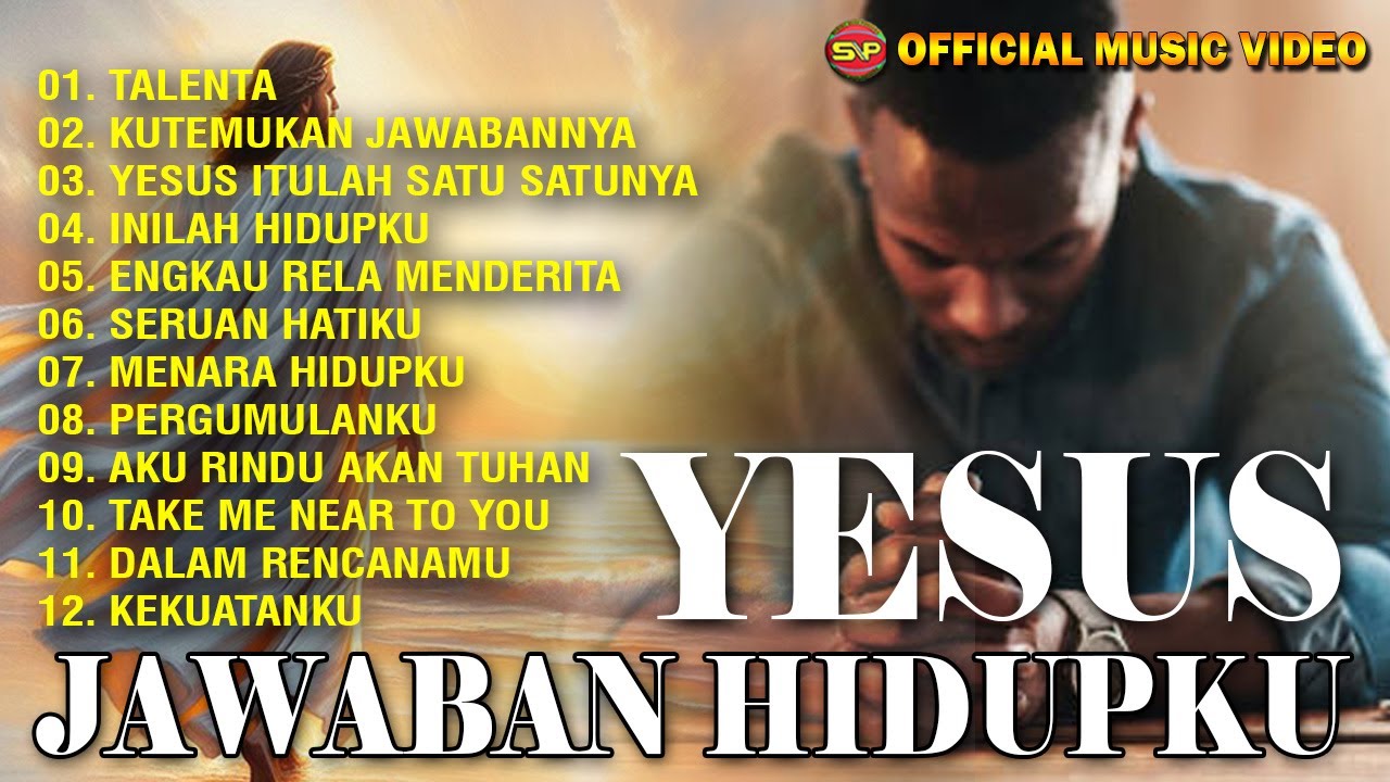 Yesus Jawaban Hidupku - Album Pop Rohani | Lagu Rohani | Pop Rohani ...