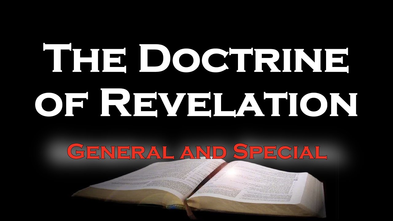 Divine Revelation - Part Two: General and Special Revelation - YouTube
