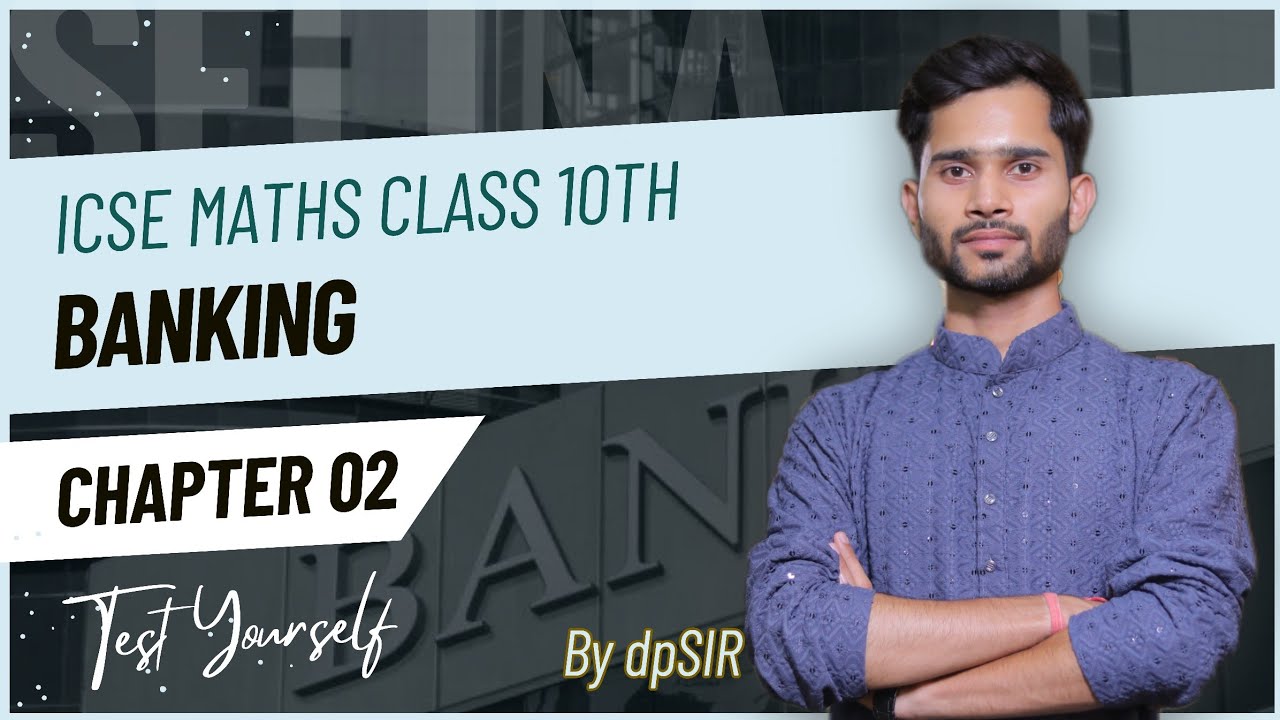Banking - 5 || ICSE Class 10th Selina Maths - YouTube