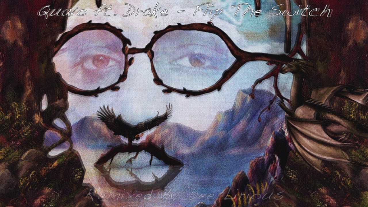 Quavo ft. Drake - Flip The Switch Remix by Dee Lirious - YouTube