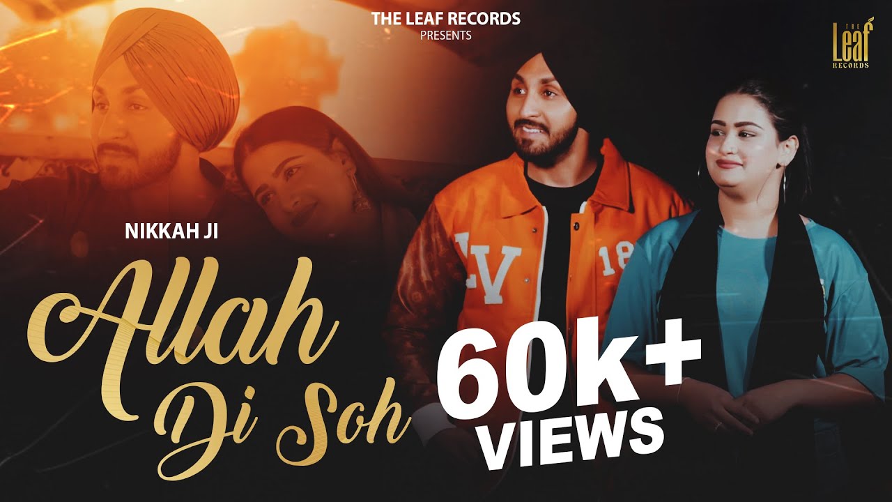 Allah Di Soh Nikkah Ji | Na Appa Fr milage | New Punjabi Songs 2025 | The Leaf Records - YouTube