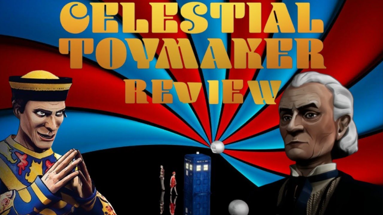 Is It Worth It? Doctor Who The Celestial Toymaker Review! - YouTube