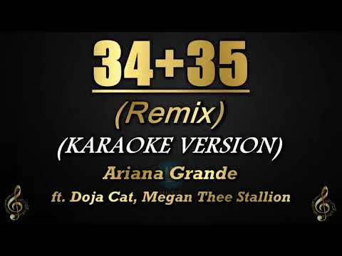 34+35 (Remix) - Ariana Grande ft. Doja Cat, Megan Thee Stallion (Karaoke/Instrumental)