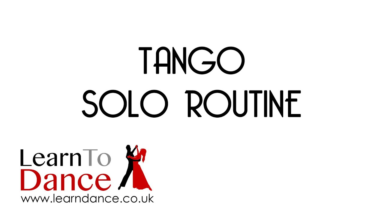 Ballroom Tango Solo Dance Routine Full Lesson - Walks, Progressive Side ...