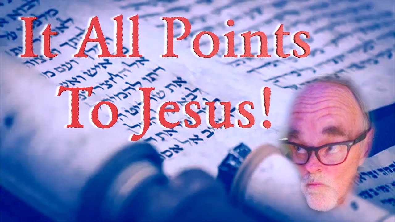 Everything About the Messiah in the Old Testament Points Straight to ...