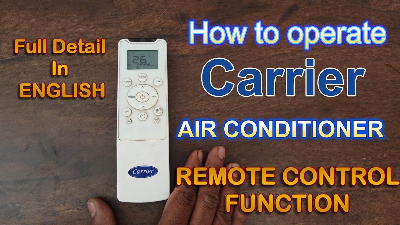 How to operate carrier air conditioner remote control function in ...