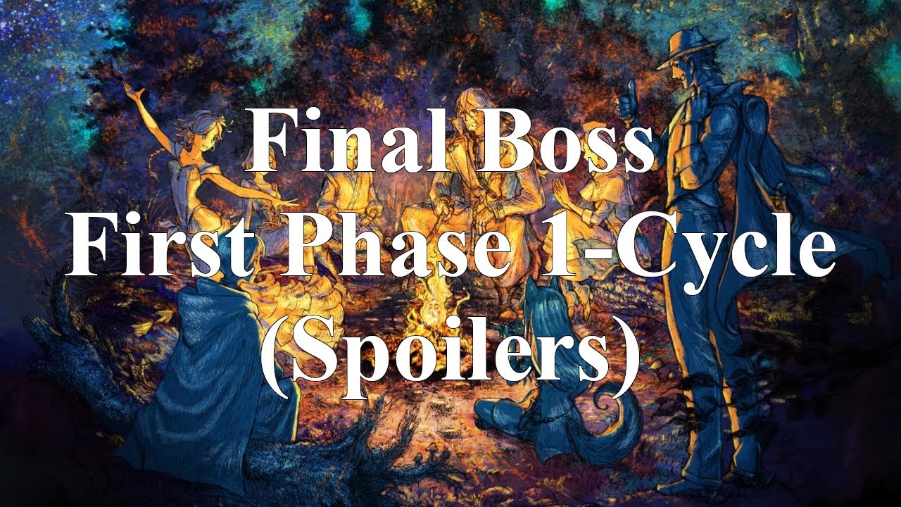 OCTOPATH Traveler II | Final Boss 1-Cycle (1st Phase) | OCTOPATH ...