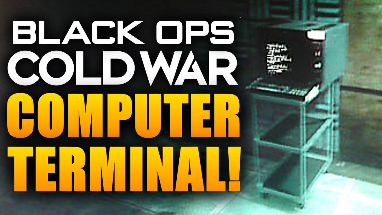 Black Ops Cold War TERMINAL Easter Egg Returns & Guide! New Black Ops ...