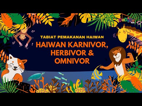 Tabiat Pemakanan Haiwan - Haiwan Karnivor, Herbivor & Omnivor | Sains