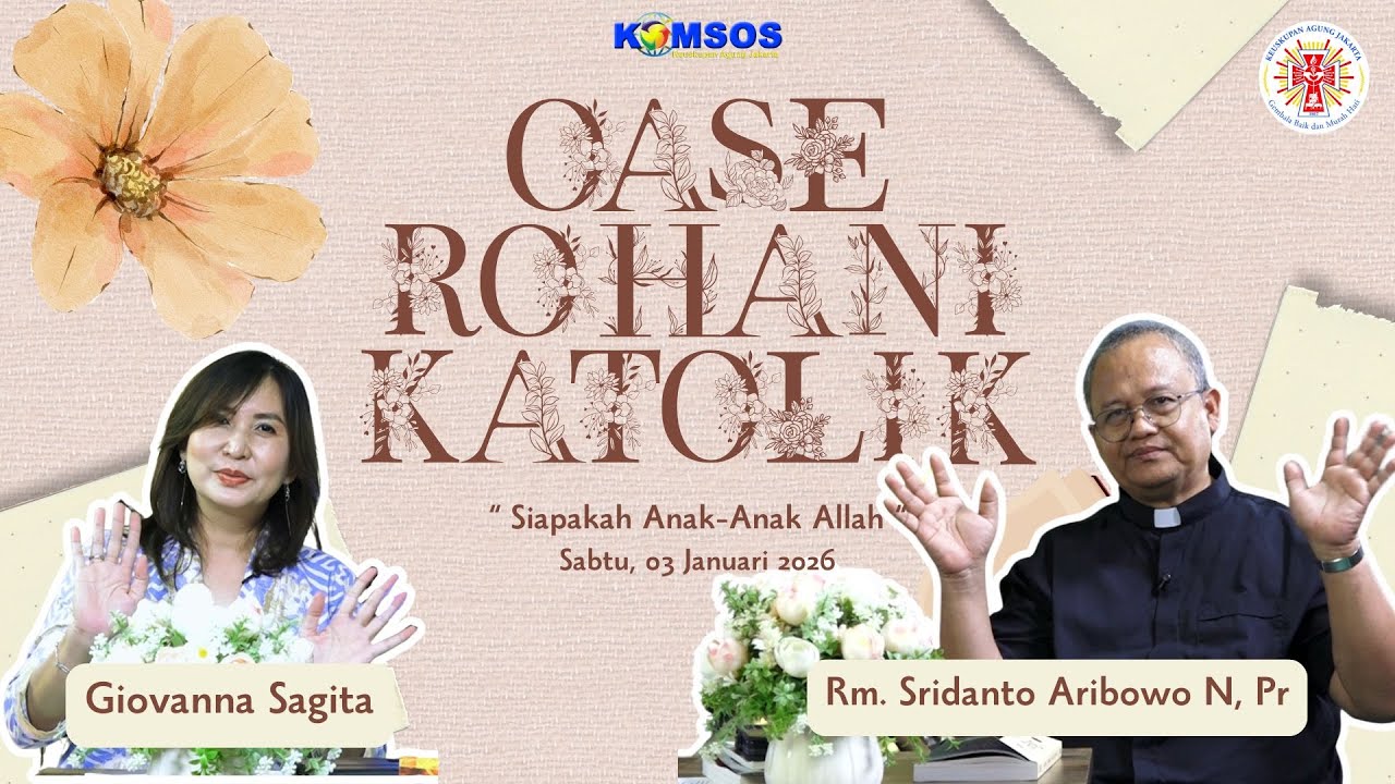 " SIAPA ITU ANAK-ANAK ALLAH " | Oase Rohani Katolik Sabtu, 03 Januari ...