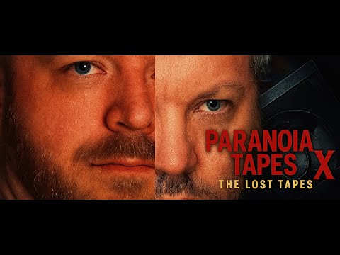 Paranoia Tapes X - The Lost Tapes -In 4K (2025)  Full Movie
