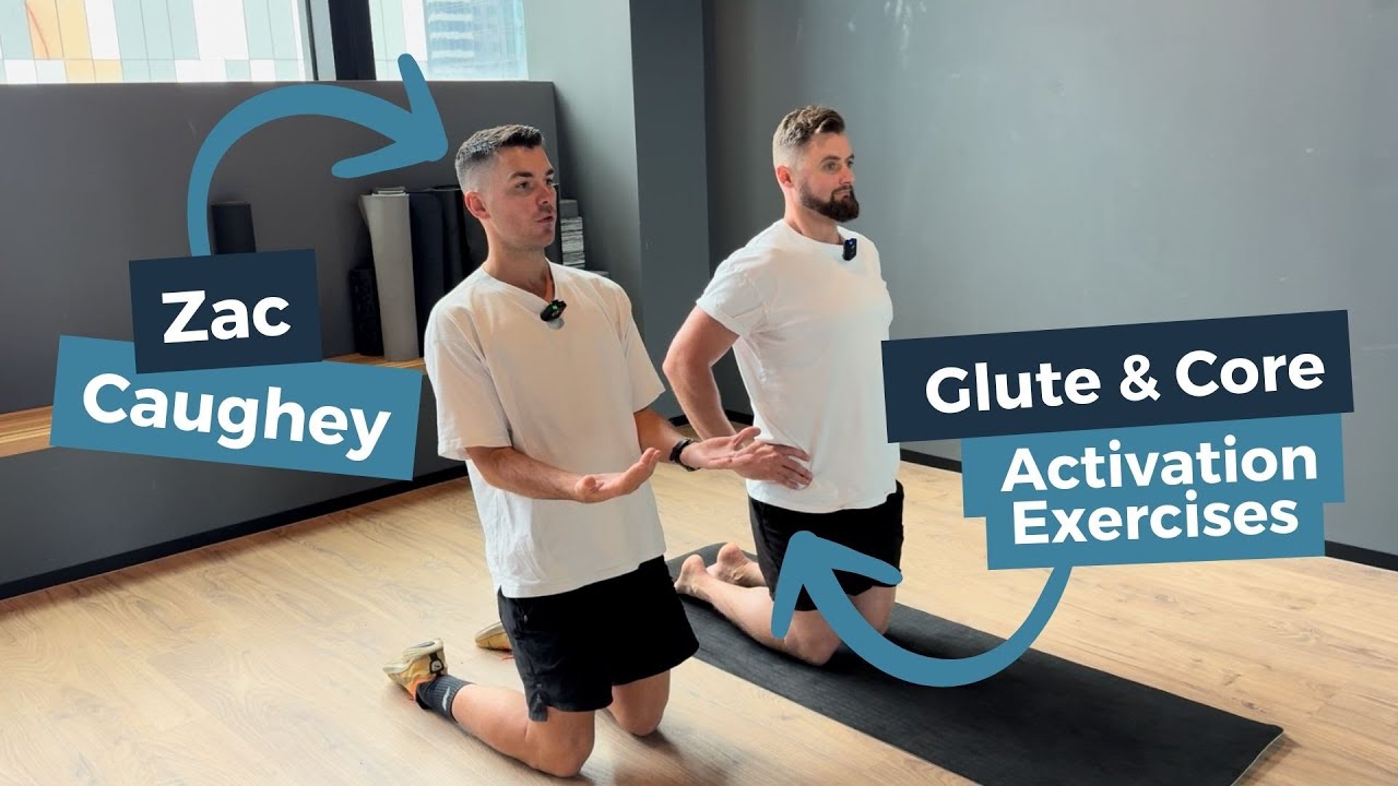 Glute and Core Activation Exercises with Melbourne Physiotherapist Zac ...