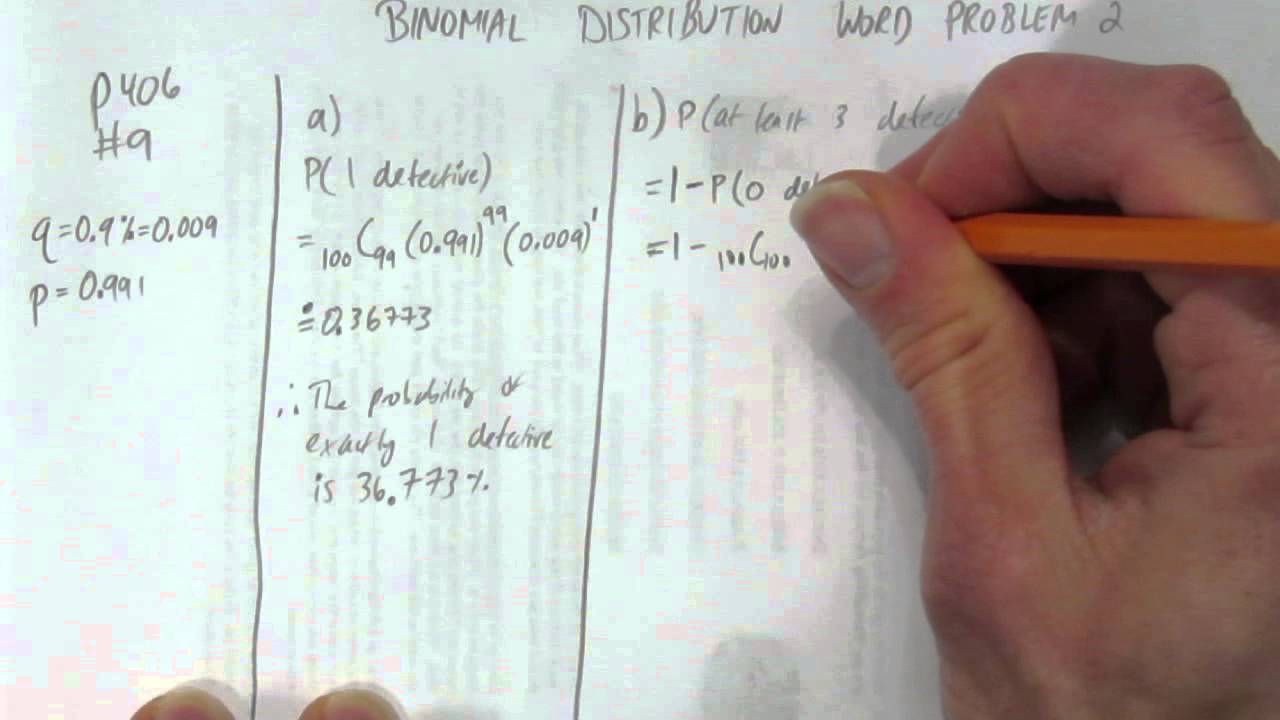 BINOMIAL DISTRIBUTION WORD PROBLEM 2 - YouTube BINOMIAL DISTRIBUTION WORD PROBLEM 2 - YouTube