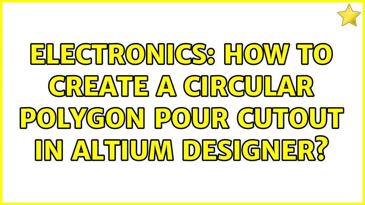 Electronics: How to create a circular polygon pour cutout in Altium ...