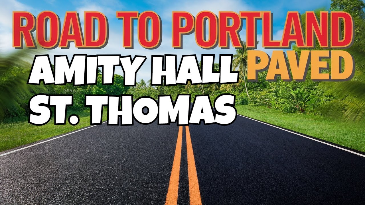 The ST.THOMAS Road Upgrade That Could Change Jamaica Forever/ March 3 ...