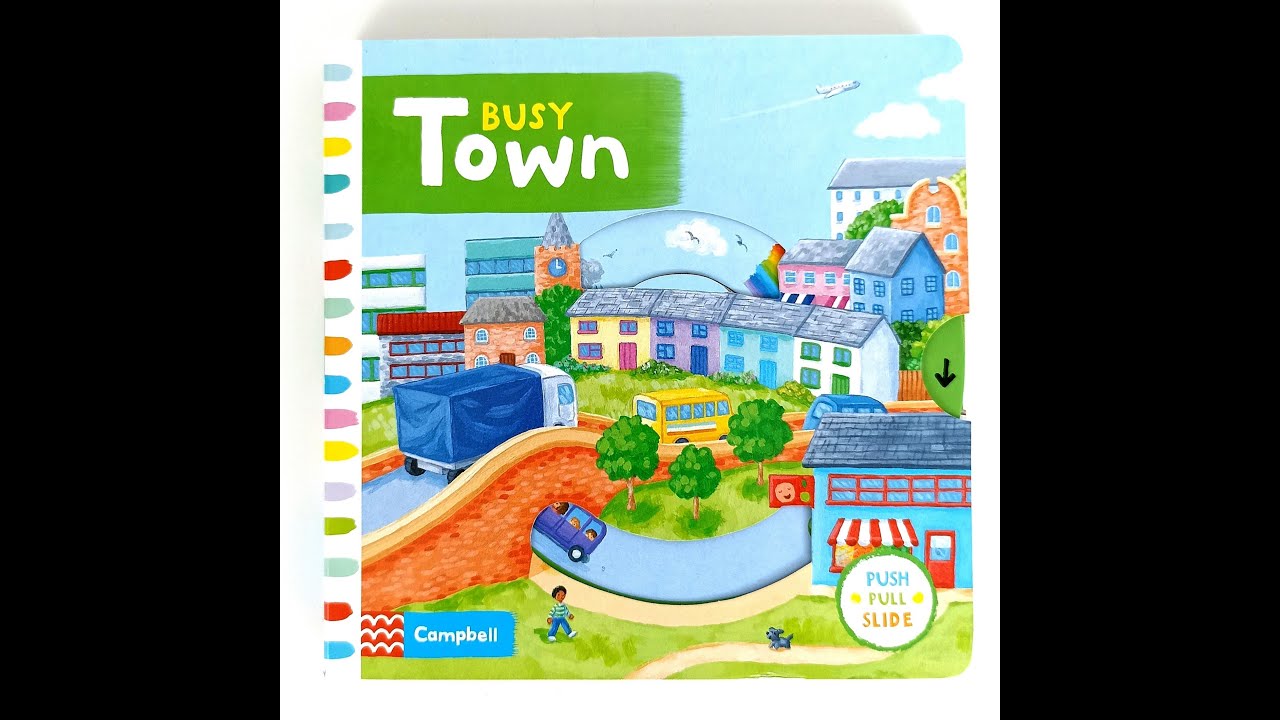Busy Town. Board Book by Campbell - YouTube