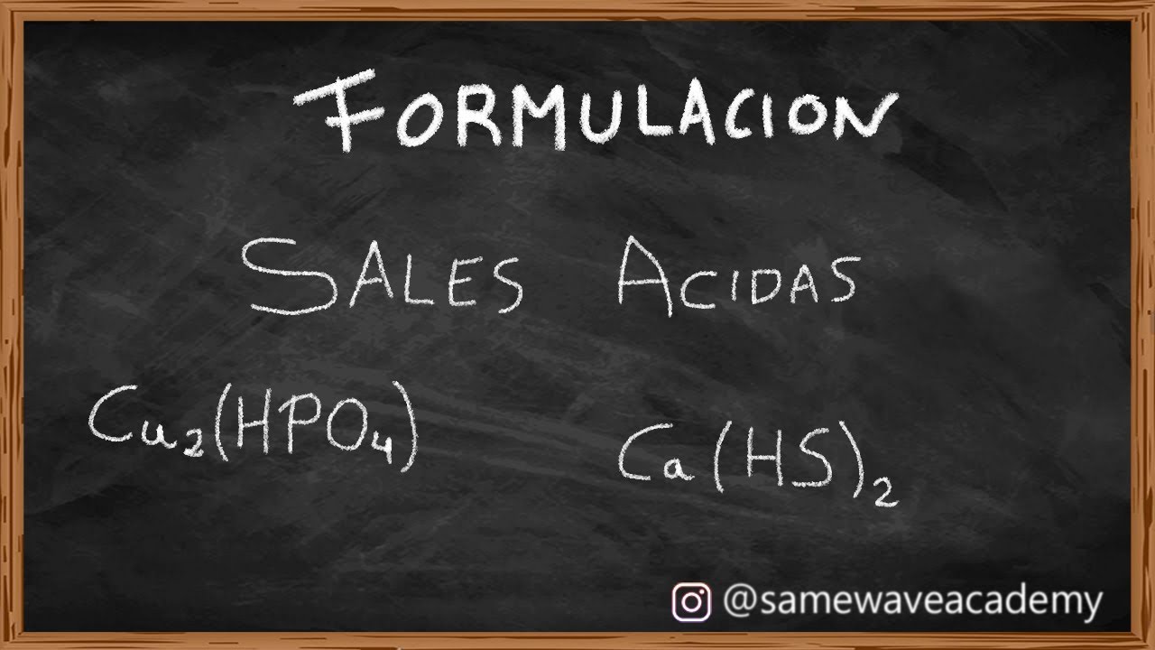 🧪FORMULACIÓN INORGÁNICA🧪 SALES ÁCIDAS con un par de ejemplos!👀 - YouTube