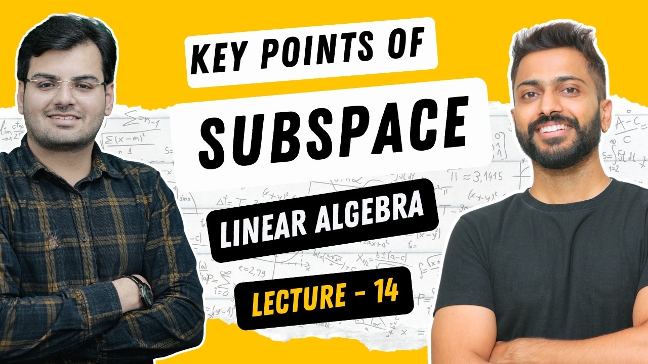 Lec-14: Important Key points of Subspace | Linear Algebra - YouTube