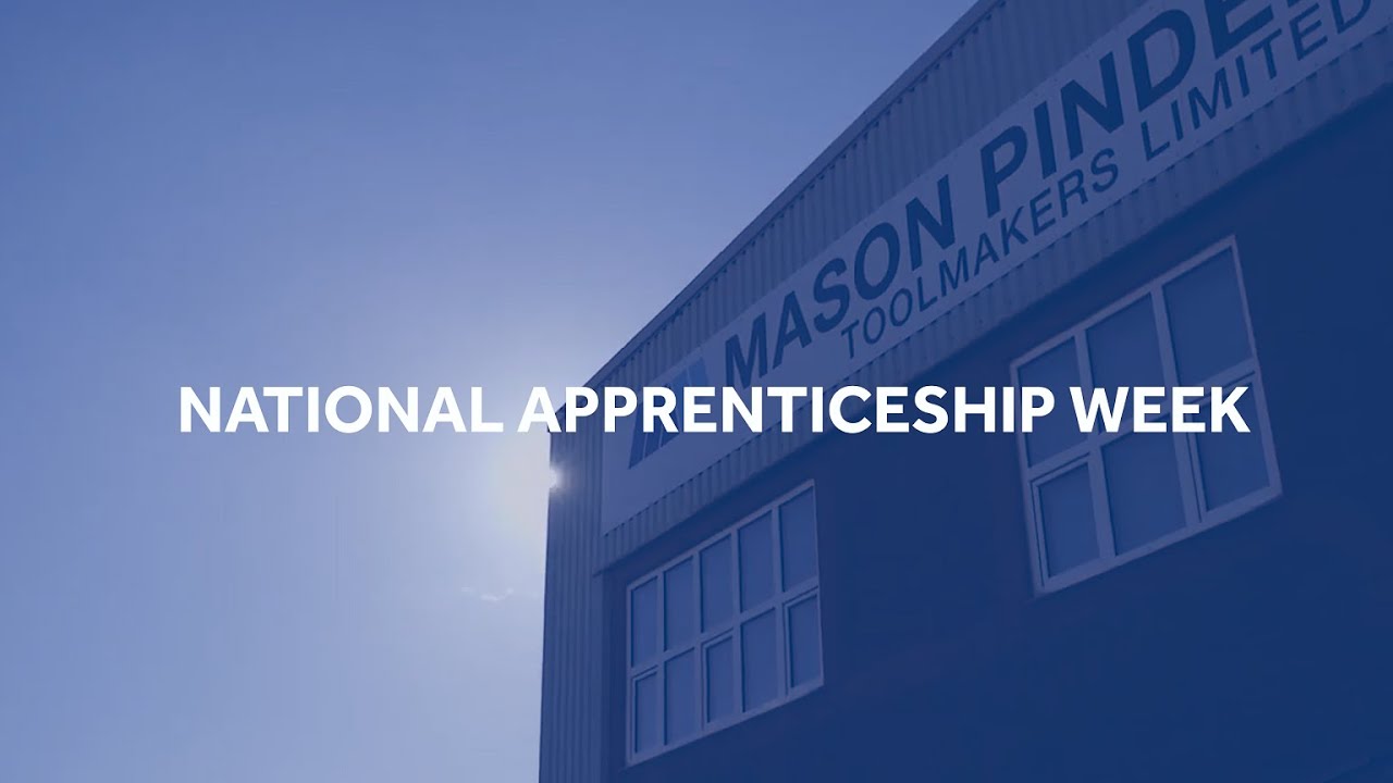 Aaron Clayton | Apprentice Toolmaker | National Apprenticeship Week ...