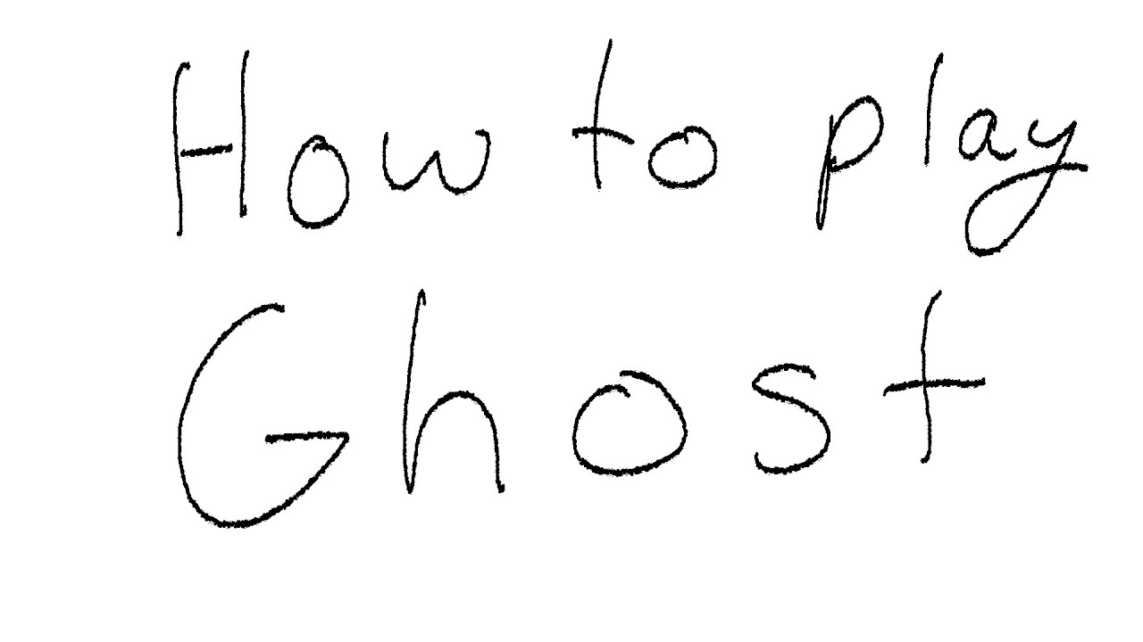how to play ghost - YouTube