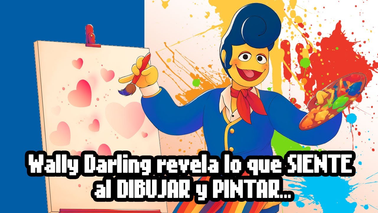 🎨 Wally Darling revela lo que SIENTE al DIBUJAR y PINTAR... 😱 | Welcome ...
