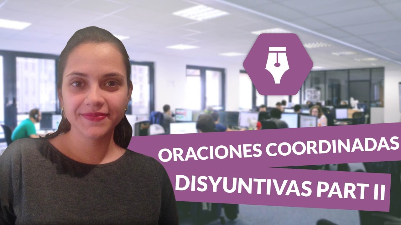 Oraciones coordinadas disyuntivas part II - Lengua y literatura 1º y 2º ...