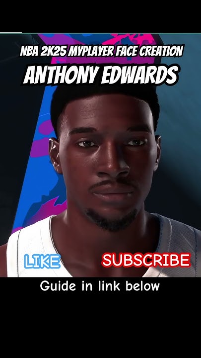 *NEW*🔥 NBA 2K25 MyPlayer Face Creation ANTHONY EDWARDS— Xbox Series X — PS5🔥 #2kcommunity #ps5 ...
