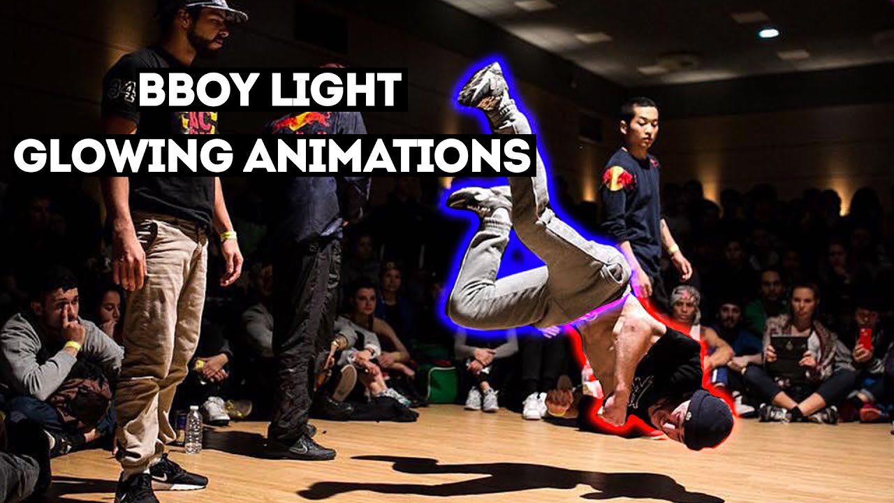 Bboy Light | GLOWING ANIMATIONS - YouTube