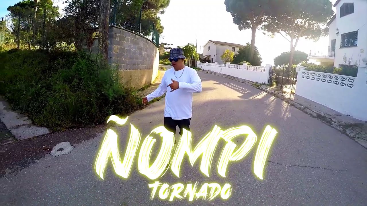 Ñompi WHF - Tornado - YouTube