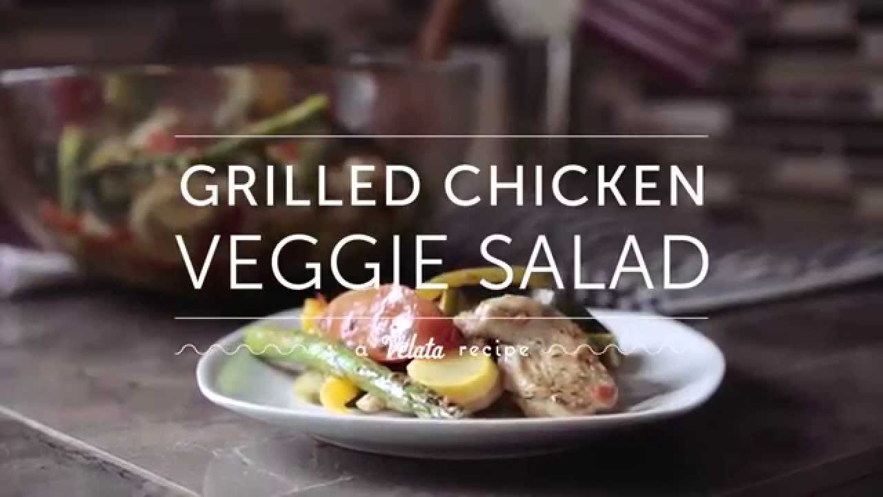 Velata Recipe of the Month - May 2014 Grilled Chicken Veggie Salad ...