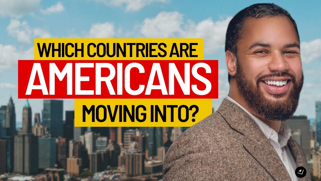 Top 10 Countries Americans are Moving Into - YouTube