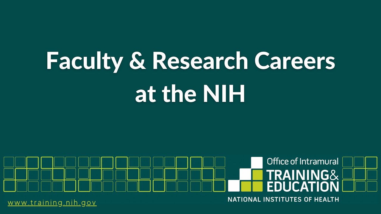 Faculty & Research Careers at the NIH (2022) - YouTube