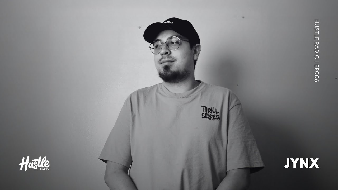Hustle Radio EP006 JYNX - YouTube