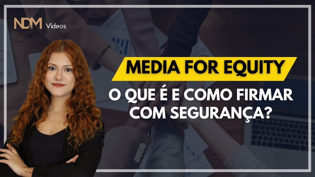 Media For Equity: o que é e como firmar essa parceria com segurança ...