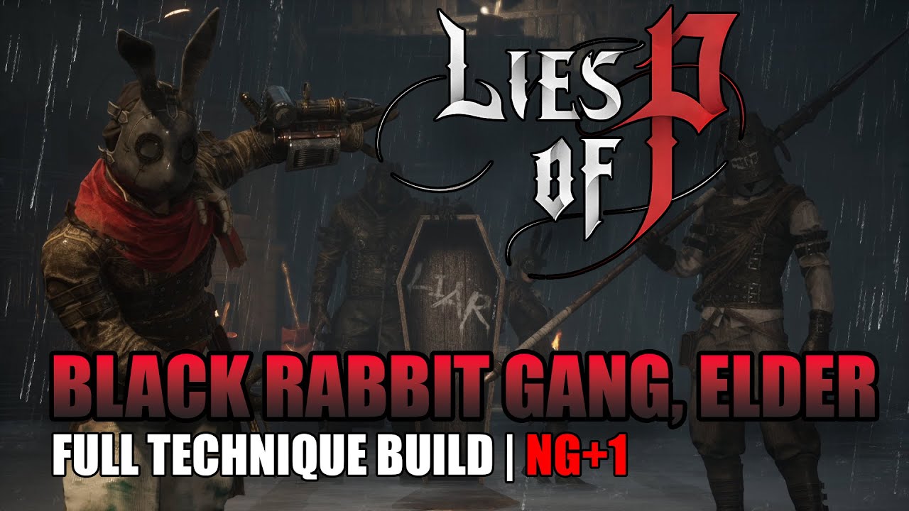 Lies of P - S tier technique build Black Rabbit Brotherhood Elder Boss ...