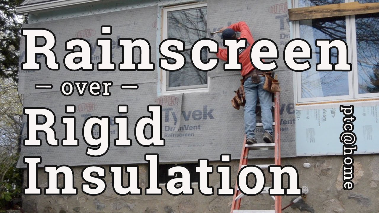 ptc@home 3: Rigid Styrofoam Insulation and Drainvent Rainscreen - YouTube