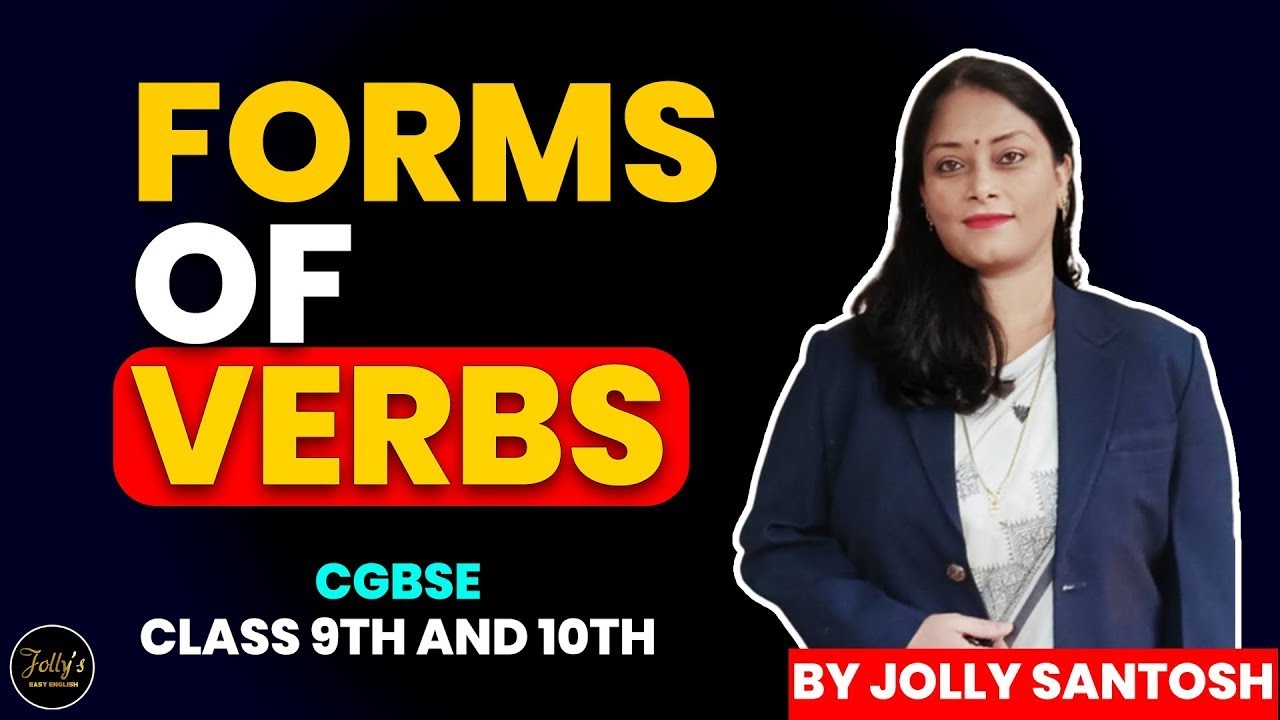 Forms Of Verbs||Class 9 & 10||English Grammar||By Jolly Santosh || Free ...