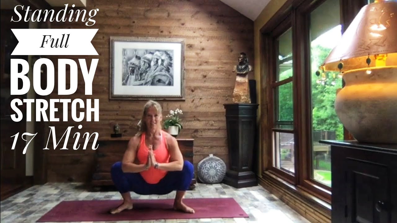 Standing Full Body Stretch || 17 Min - YouTube
