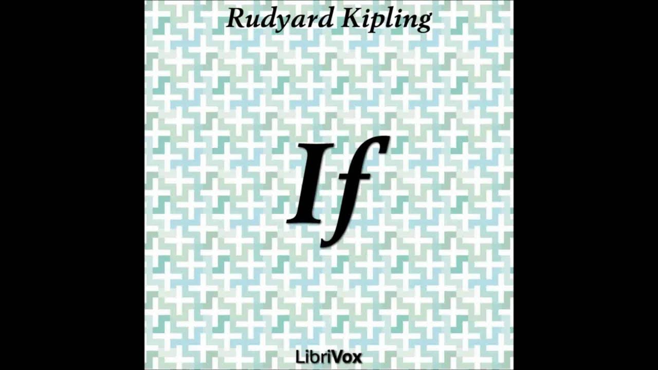 If by Rudyard Kipling (Free Audio Book—Poem in English Language, Read ...