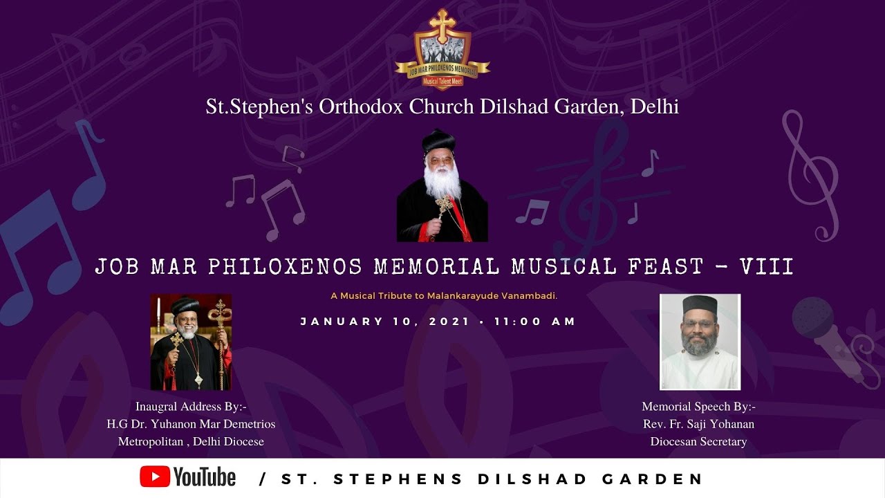 Job Mar Philoxenos Memorial Musical Feast | 10 Jan 2021 | St. Stephen's ...