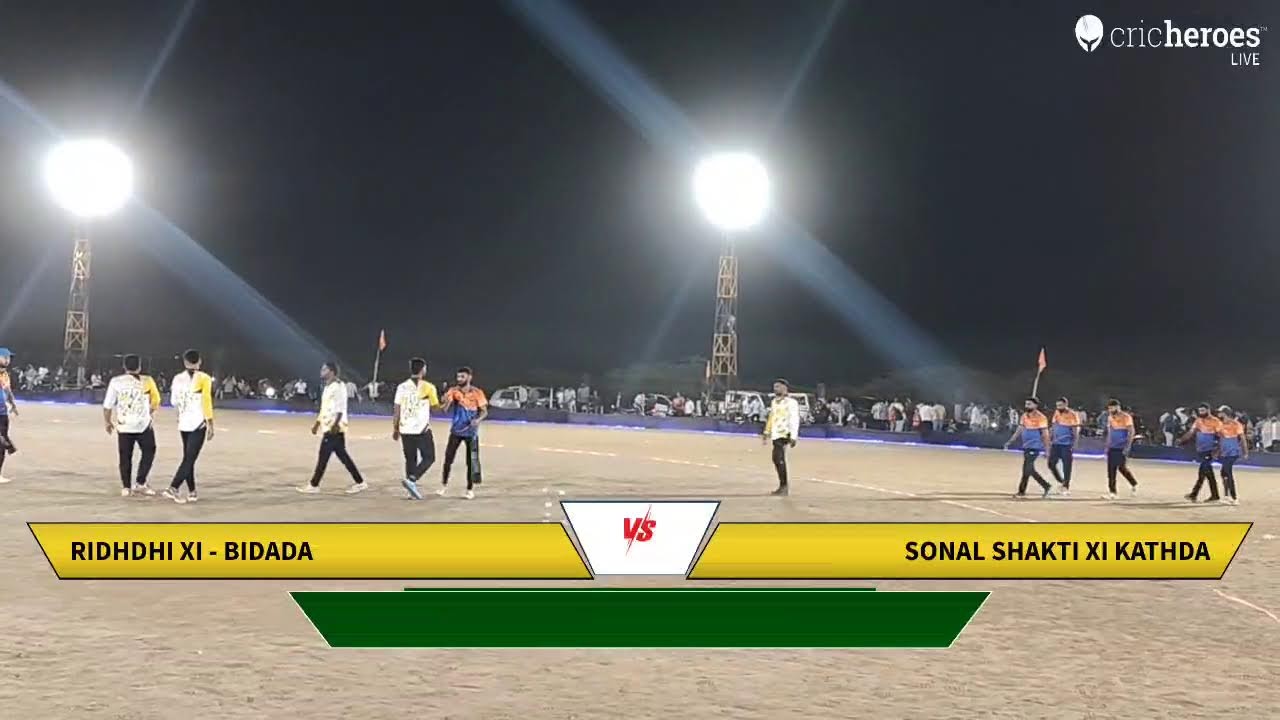 RIDHDHI XI - BIDADA vs Sonal Shakti XI Kathda Live Cricket Match ...