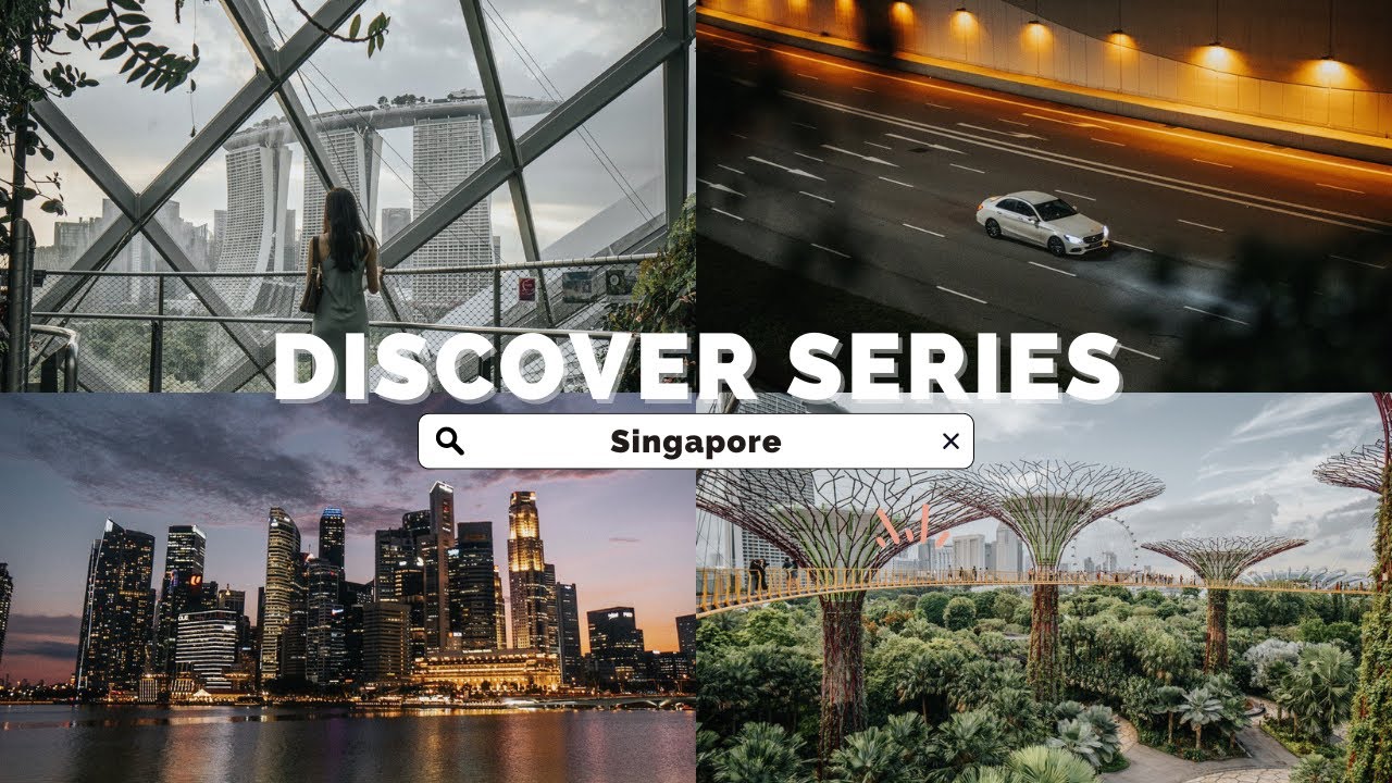 DISCOVER SERIES | SINGAPORE - YouTube