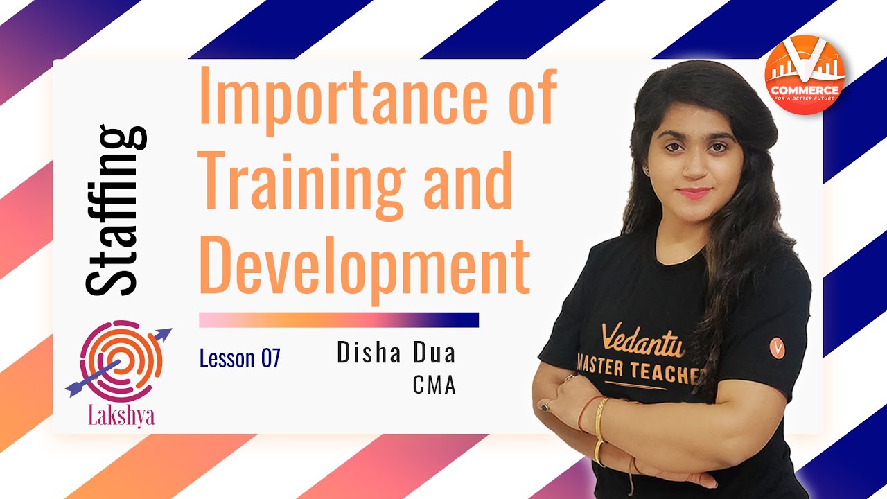 Importance of Training and Development | Staffing Class 12 Business ...