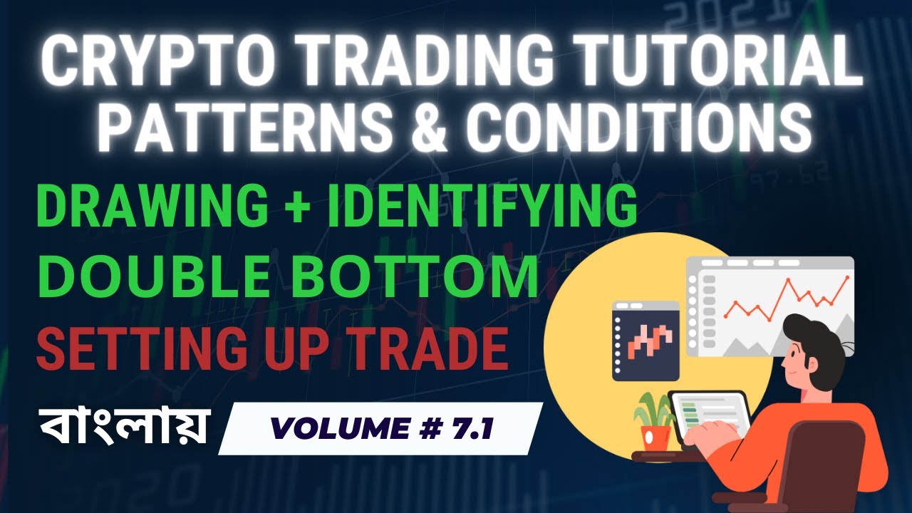 PATTERNS : How to Draw, Conditions & Setup trade (Vol #7.1) - Crypto Trading Tutorial in Bengali ...
