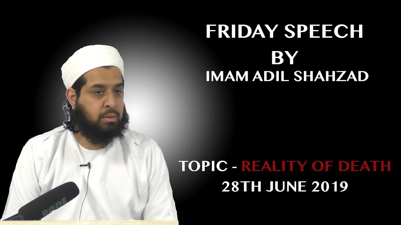 Reality of Death Imam Adil Shahzad - YouTube