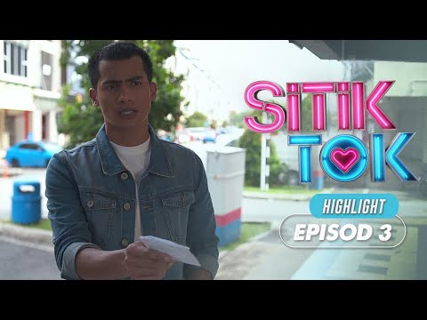 HIGHLIGHT: Episod 3 | SiTik Tok (2021)